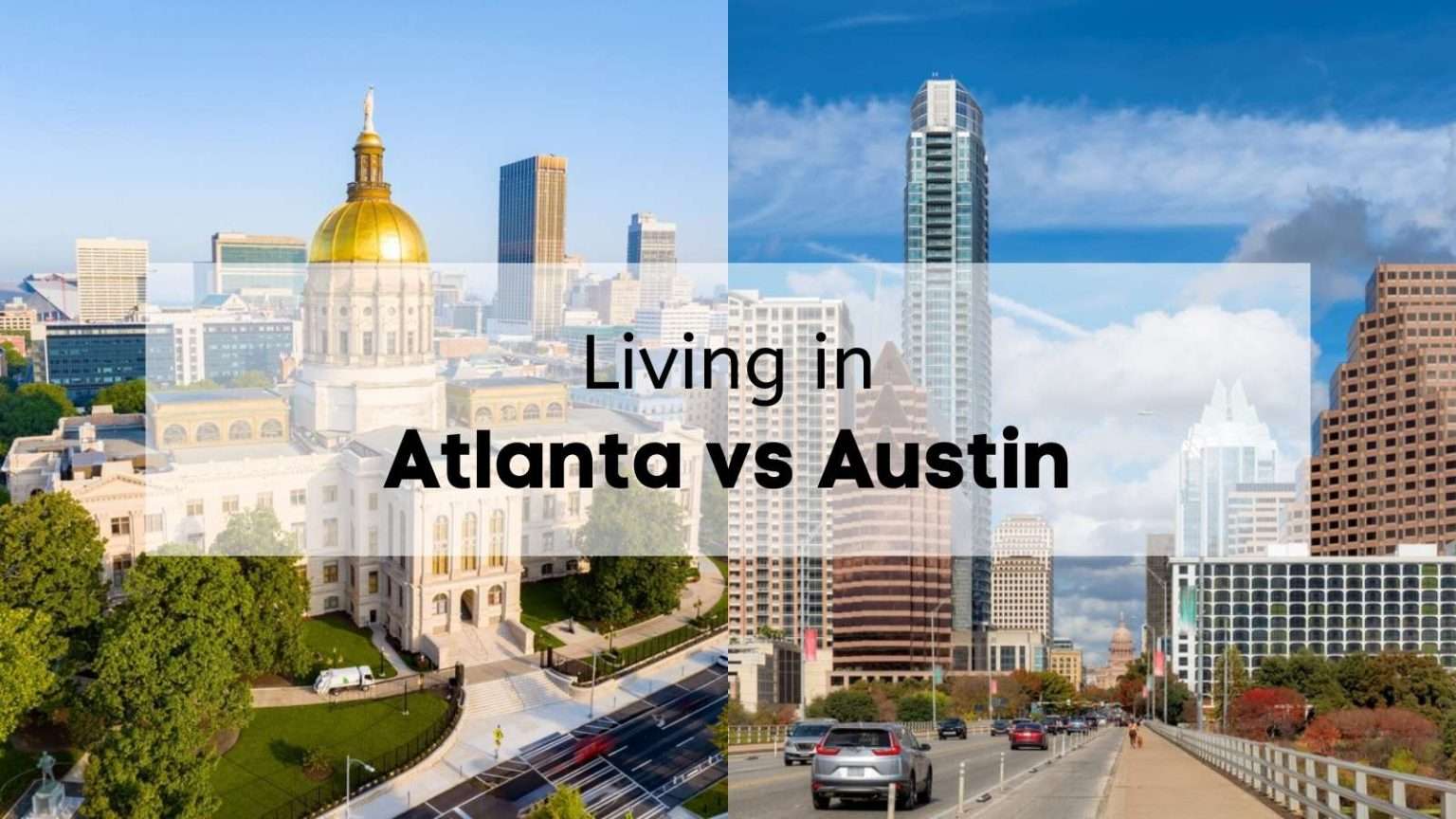 Atlanta vs Austin | ⭐️ Which City Is Better for You? - Wirks Moving