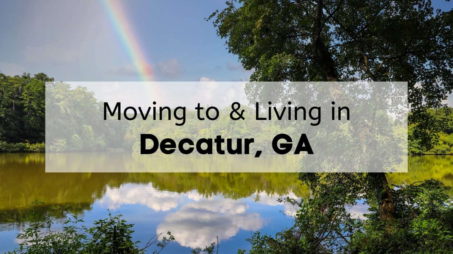 Is Decatur GA a Good Place to Live? 🌼🪵 | Why You’ll Love Living in ...