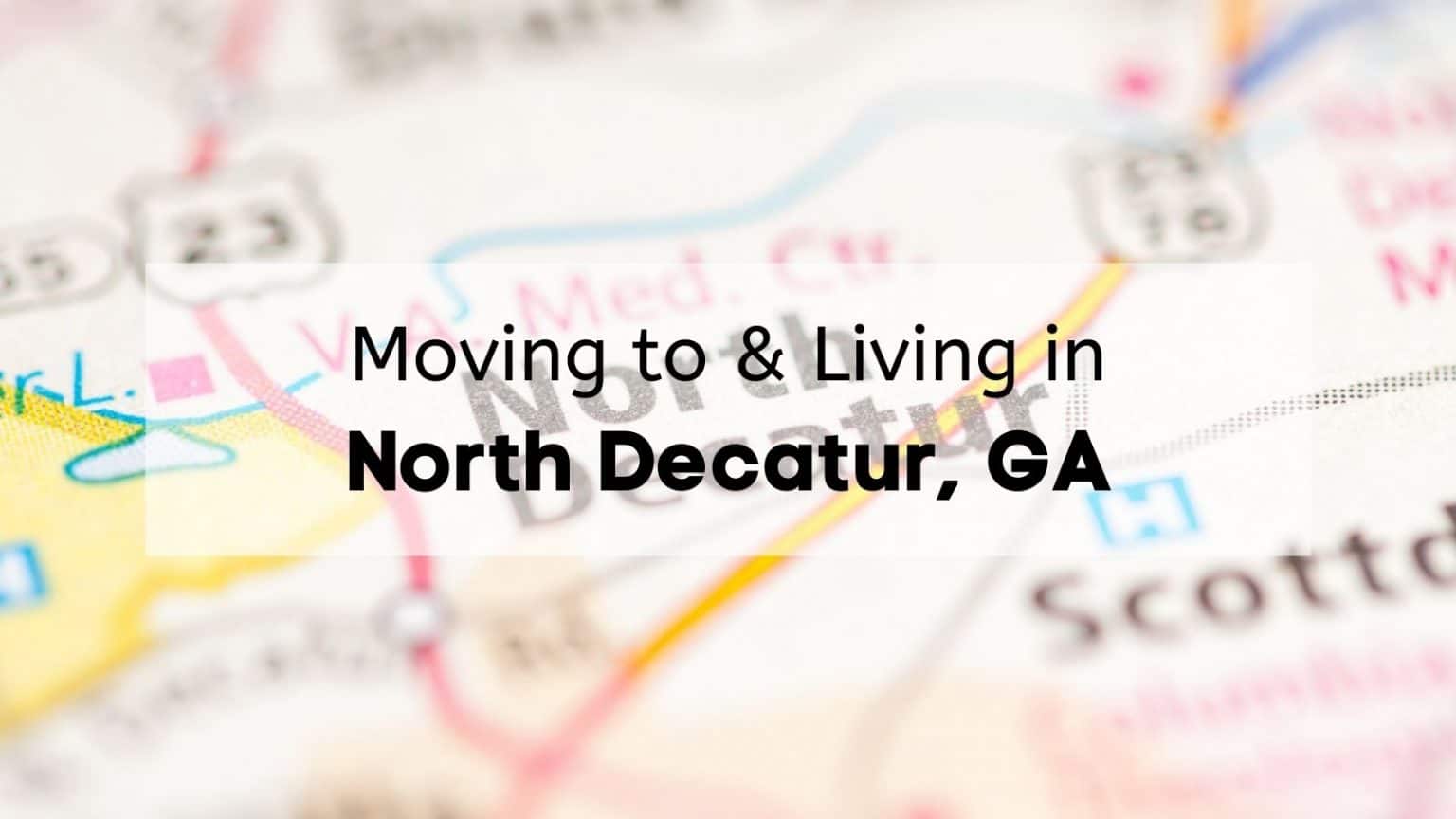 Will You Like Living in North Decatur GA? | [2025] ULTIMATE Moving to 🌳 ...
