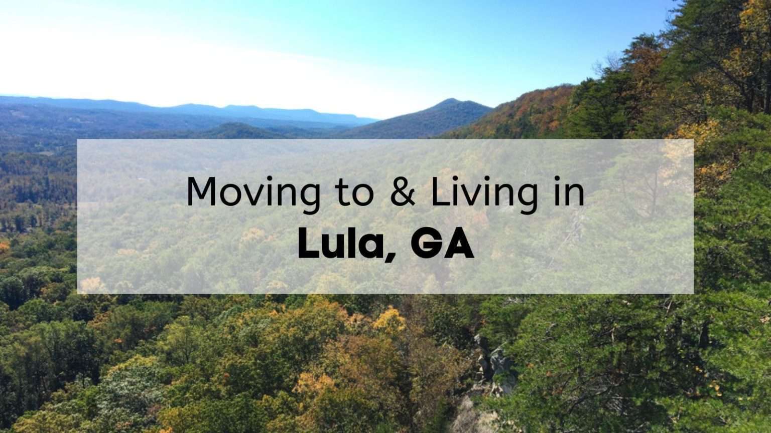 Living in Lula GA | ☀️ What to Know Before Moving to Lula Georgia